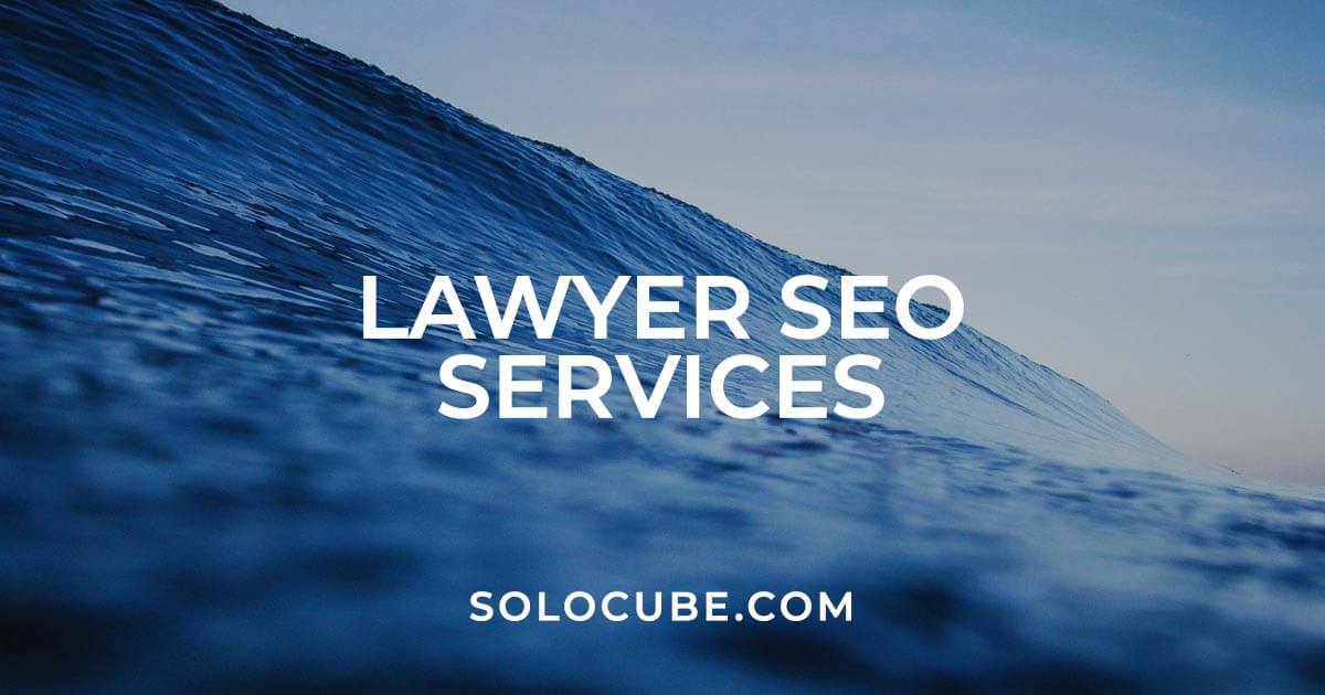 Lawyer SEO - Law Firm SEO Services Company | SEO for Lawyers